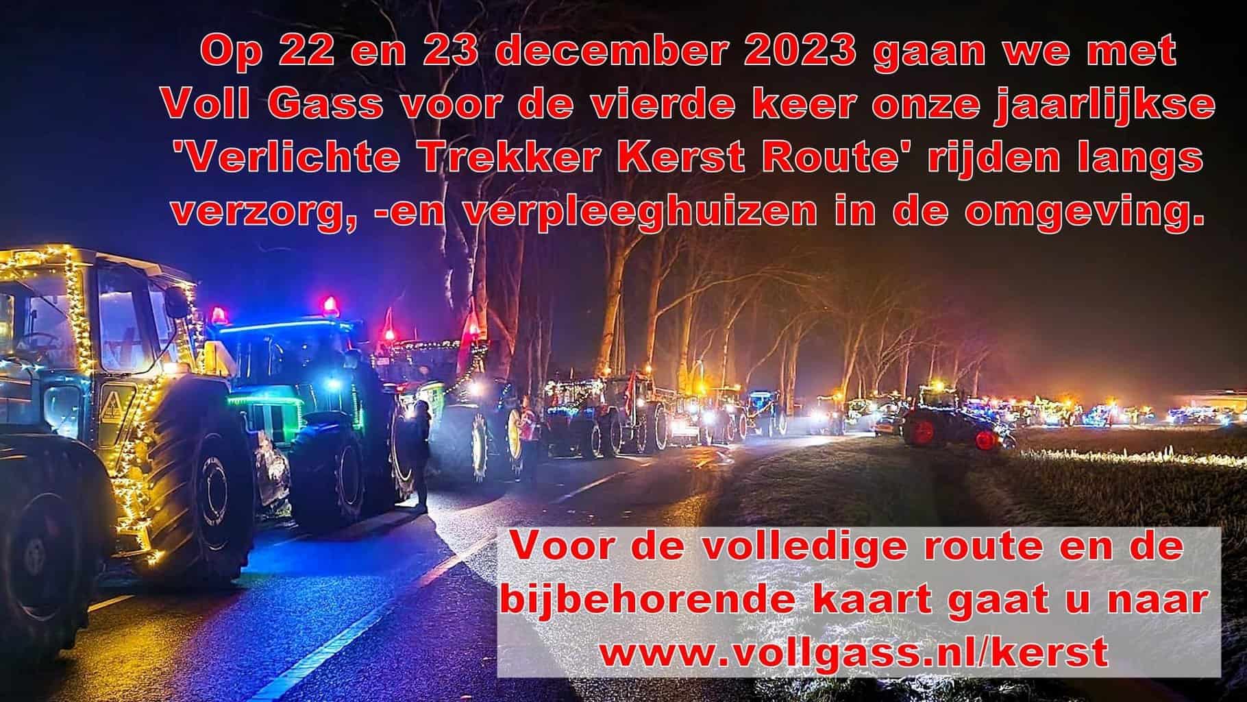 Dit jaar ook weer 'Verlichte Trekker Kerst-Route' van Voll Gass